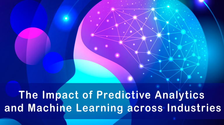 The Impact of Predictive Analytics and Machine Learning across ...